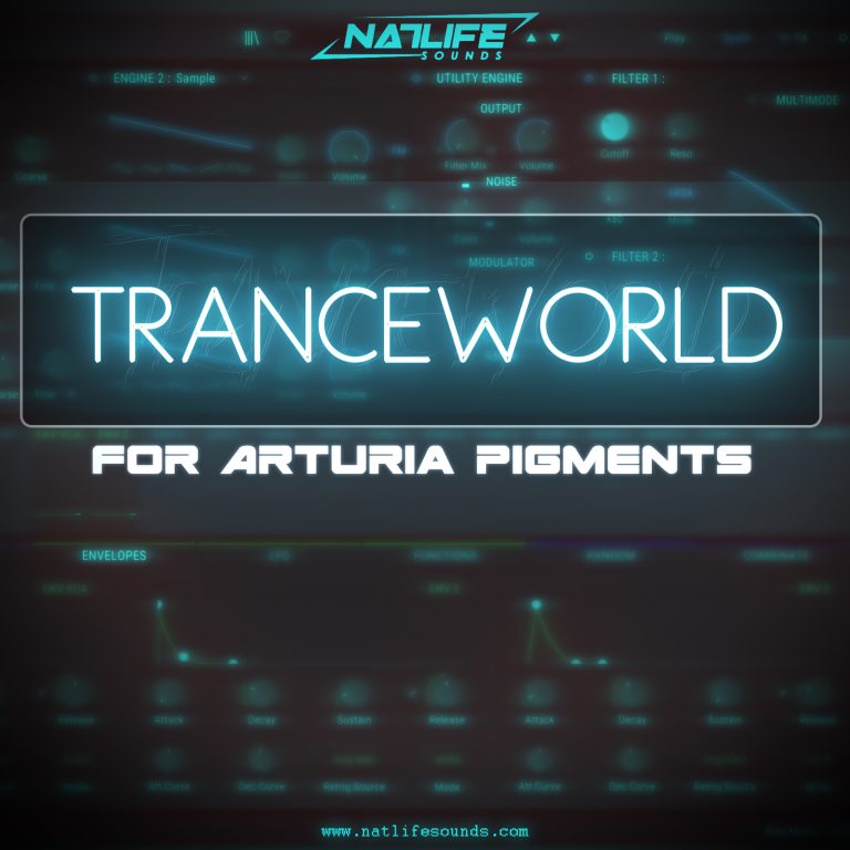 Tranceworld For Arturia Pigments – NatLife Sounds